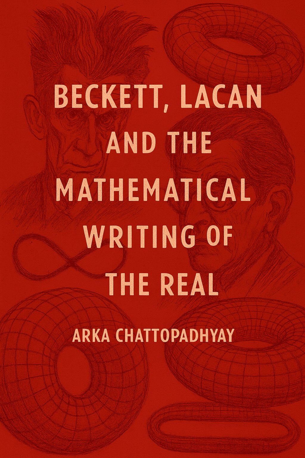 Beckett, Lacan and the Mathematical Writing of the Real – Simon Gros