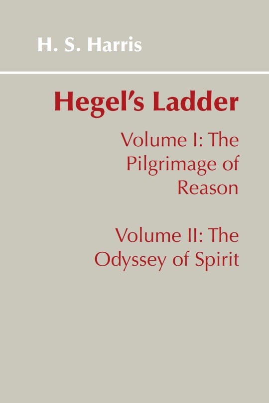 ‘Hegel’s Ladder: A Commentary on Phenomenology of Spirit’ by H. S ...