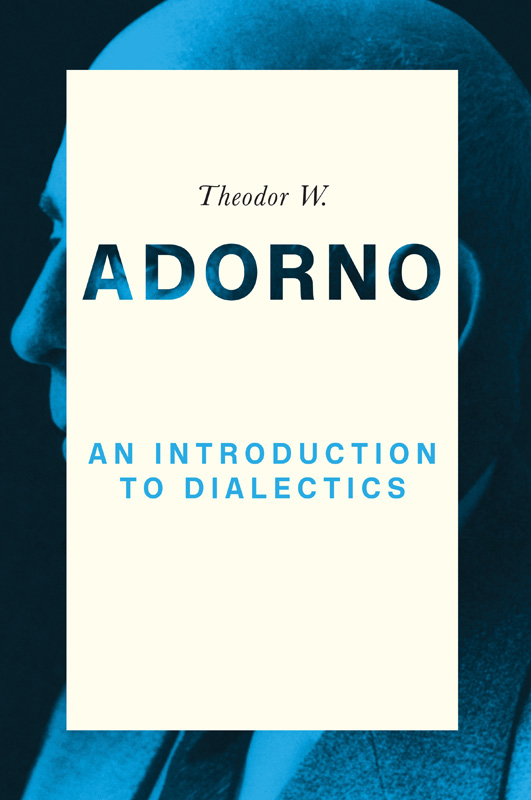 ‘An Introduction to Dialectics’ by Theodor W. Adorno – Simon Gros