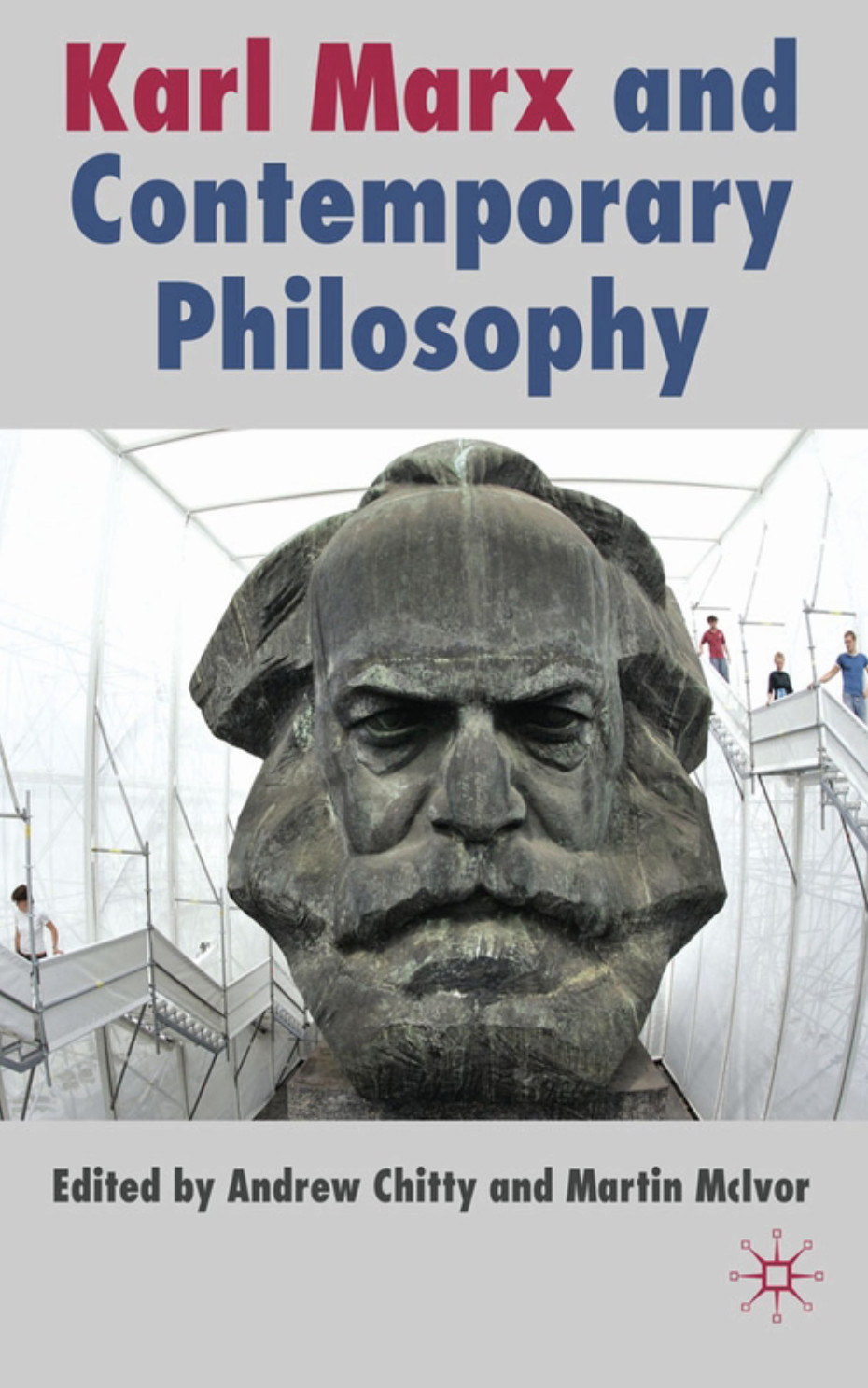 Karl Marx and Contemporary Philosophy – Simon Gros