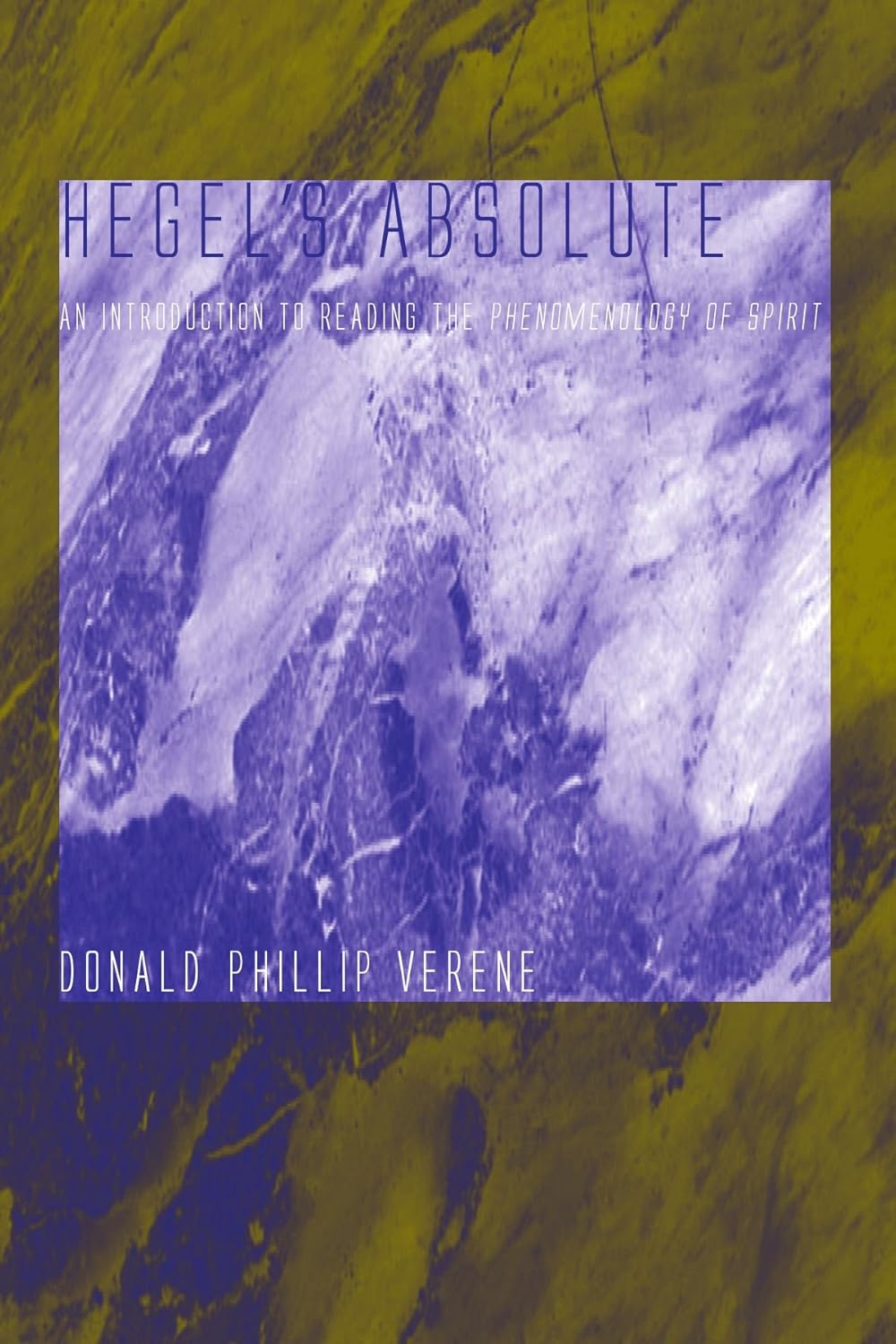 Hegel’s Absolute: An Introduction to Reading the Phenomenology of ...