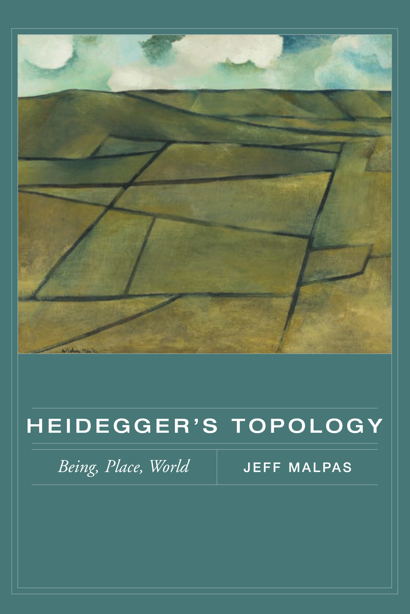 Heidegger’s Topology: Being, Place, World – Simon Gros