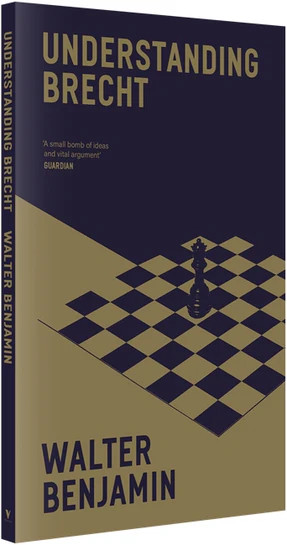 ‘Understanding Brecht’ by Walter Benjamin – Simon Gros