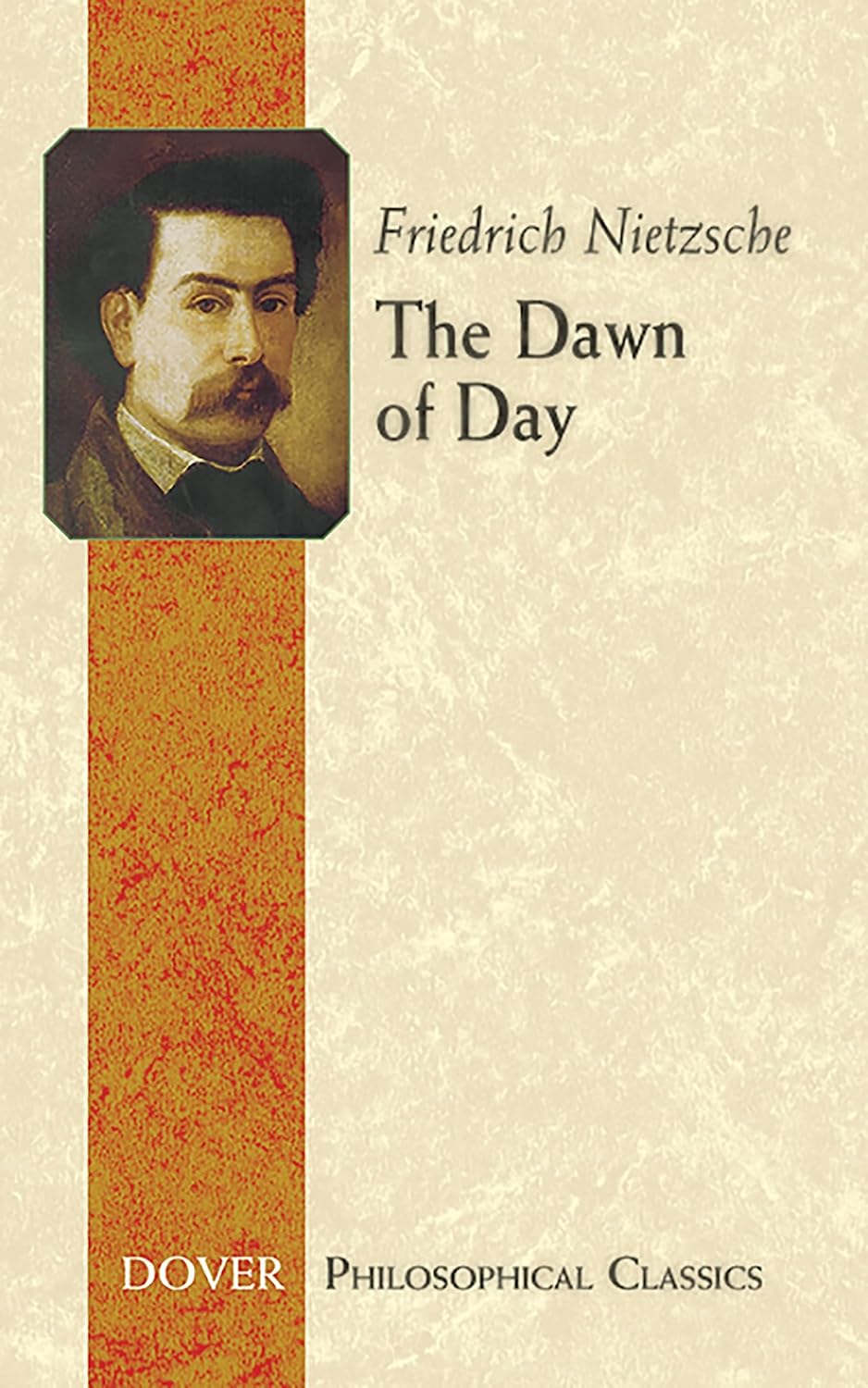 Friedrich Nietzsche’s The Dawn of Day – Simon Gros