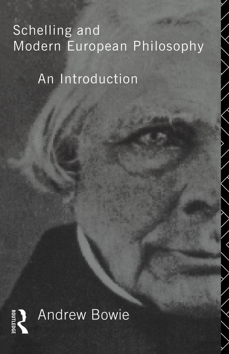 Schelling and Modern European Philosophy: An Introduction – Simon Gros