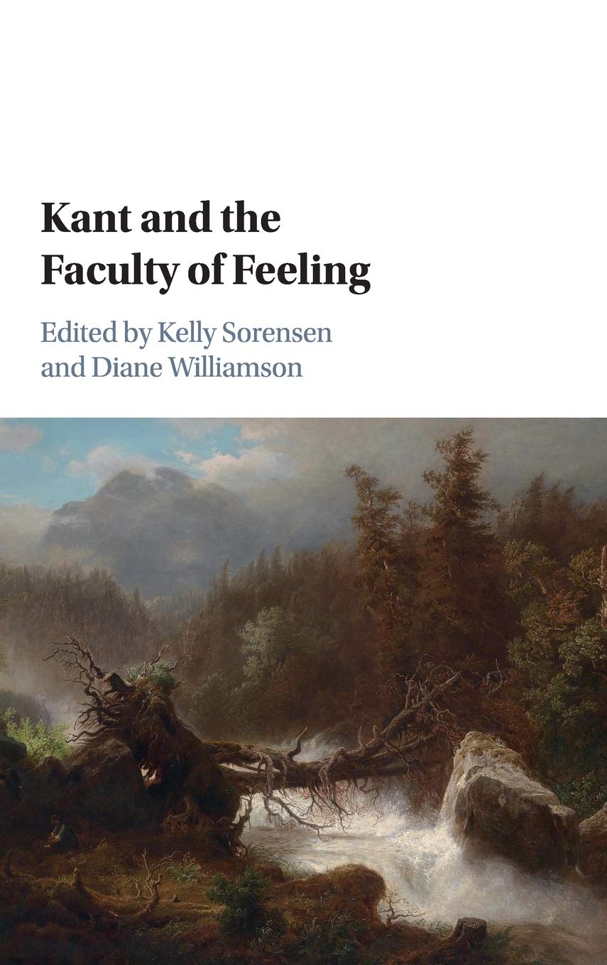 Kant and the Faculty of Feeling – Simon Gros