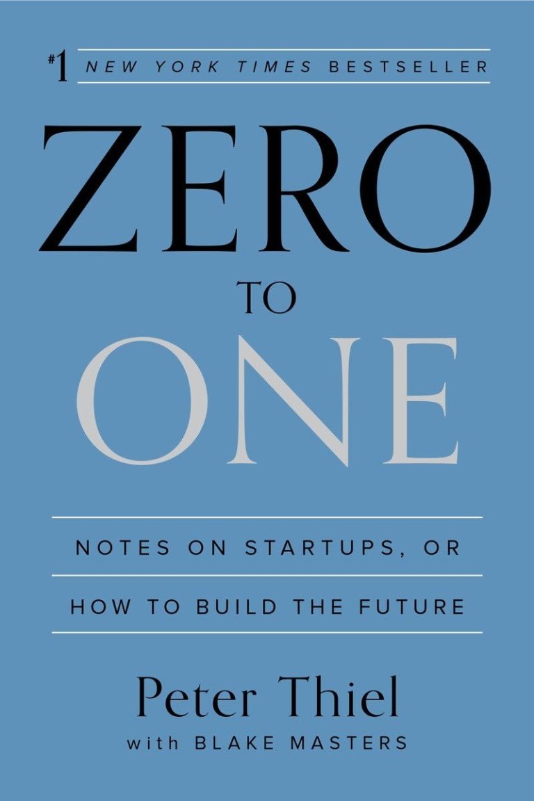 Zero to One: Notes on Startups, or How to Build the Future – Simon Gros